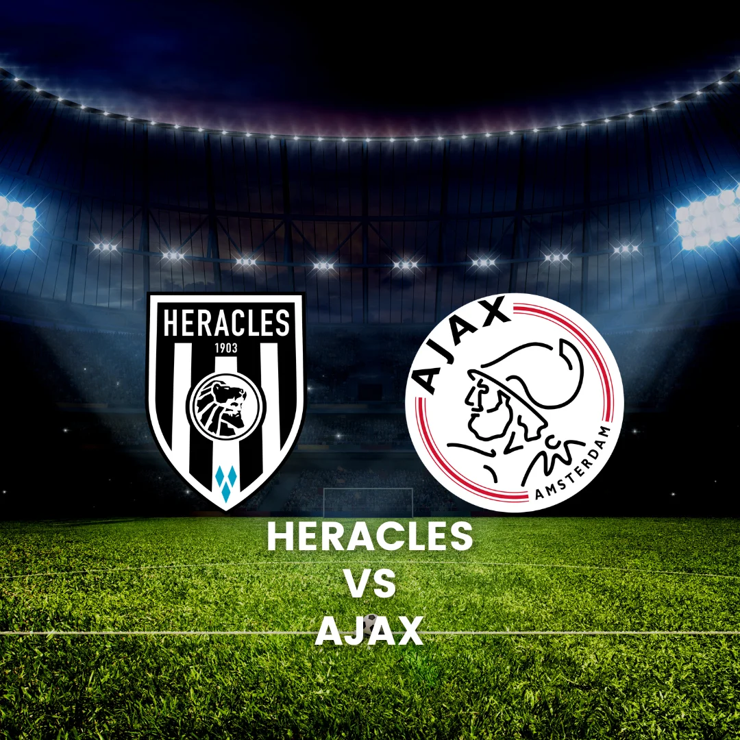 Heracles - Ajax (100x je inleg quotering) - BetFans